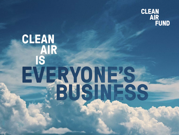 Clean Air is Everyone’s Business - Clean Air Fund